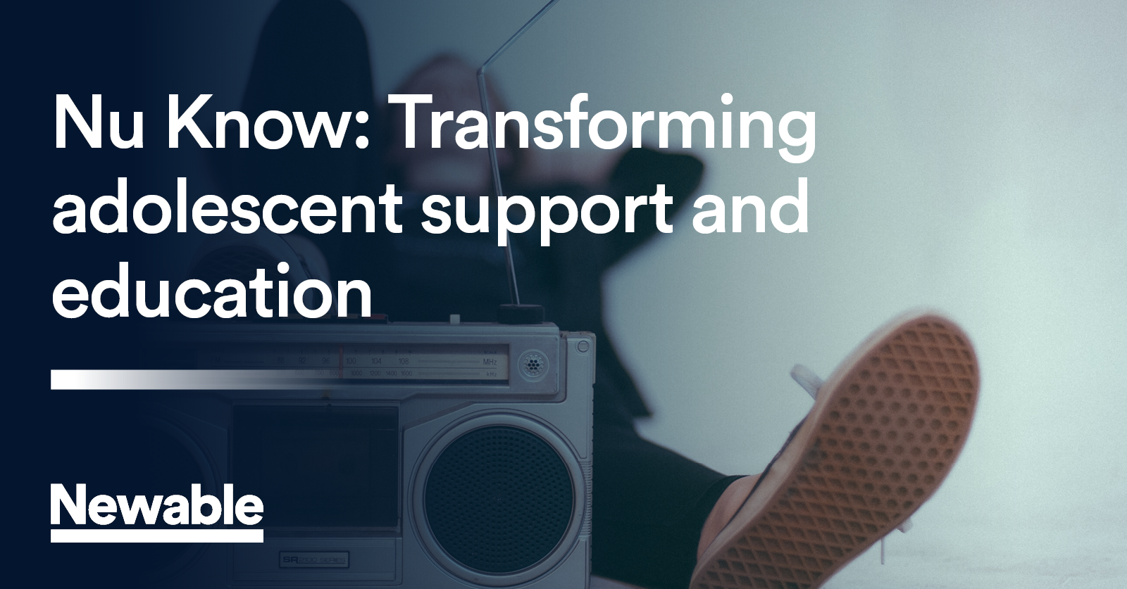 Nu Know: Transforming adolescent support and education